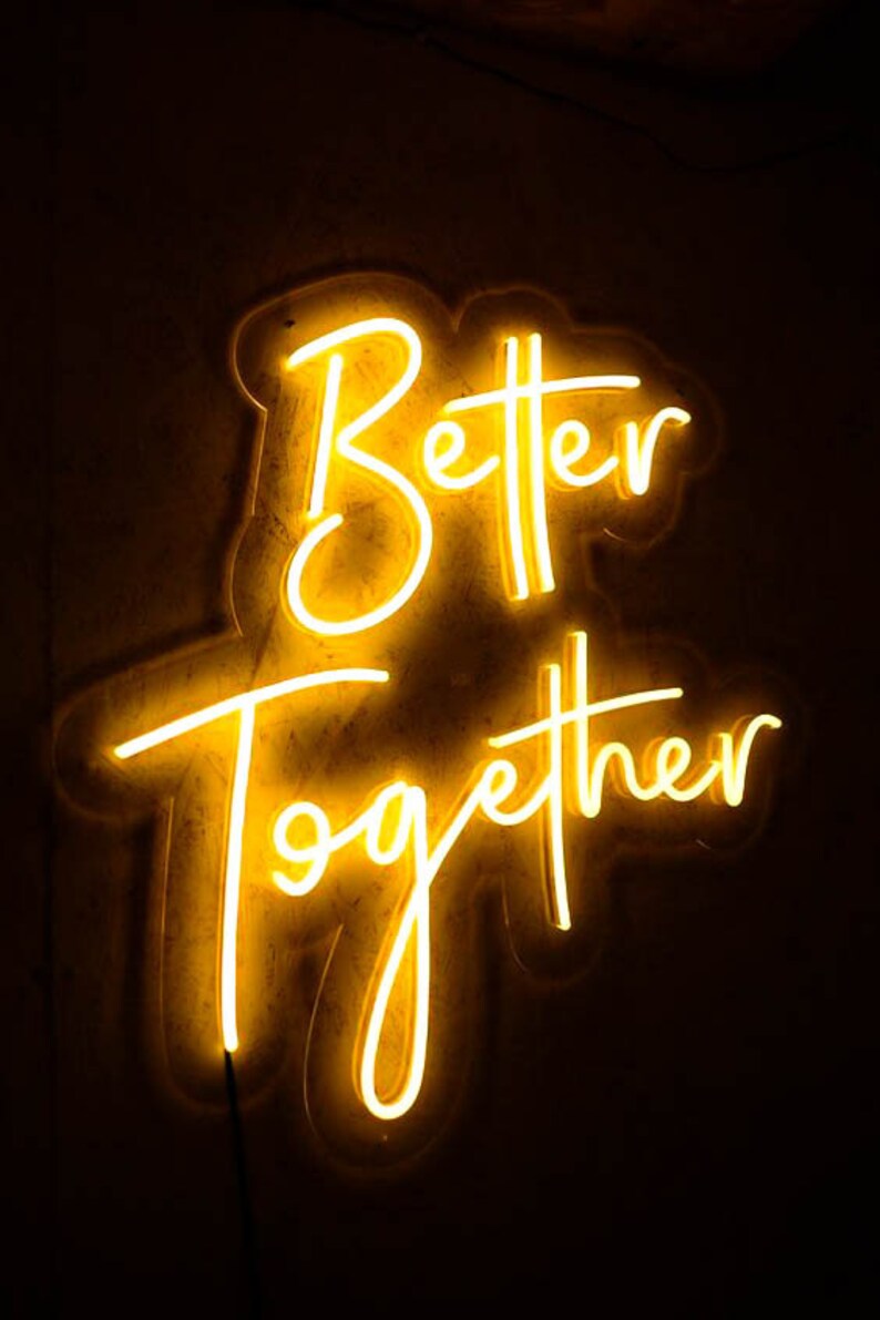 BETTER TOGETHER SIGN, Custom Wedding Neon Sign, Celebrate Your Love ...