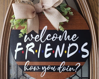 Friends Welcome - Etsy