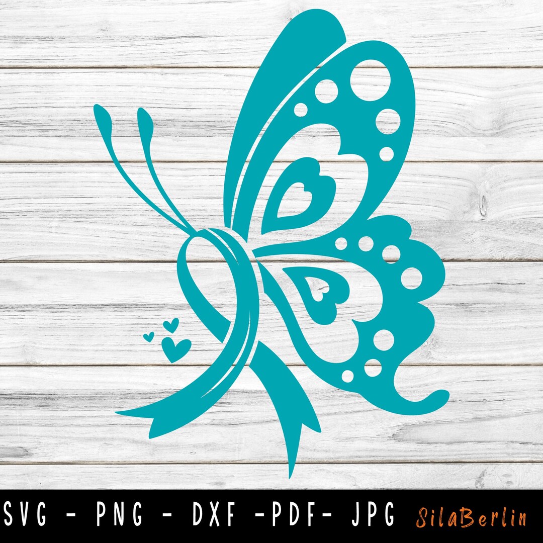 Teal Butterfly Ribbon: Ovarian Cancer Awareness SVG (digital Download ...