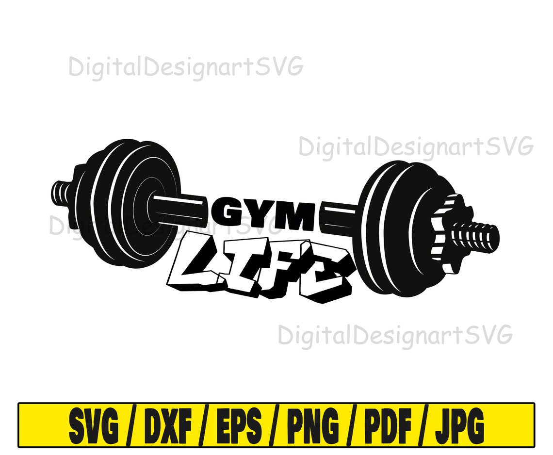 Gym Life Svg Gym Svg Cut File Sports Clipart Svg Cut File - Etsy