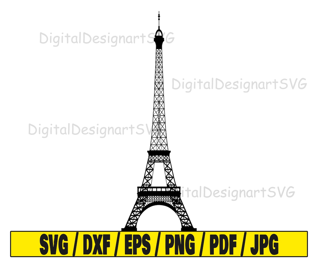 Eiffel Tower Svg, Eiffel Svg, Paris Svg, France Svg Cut File, Paris ...