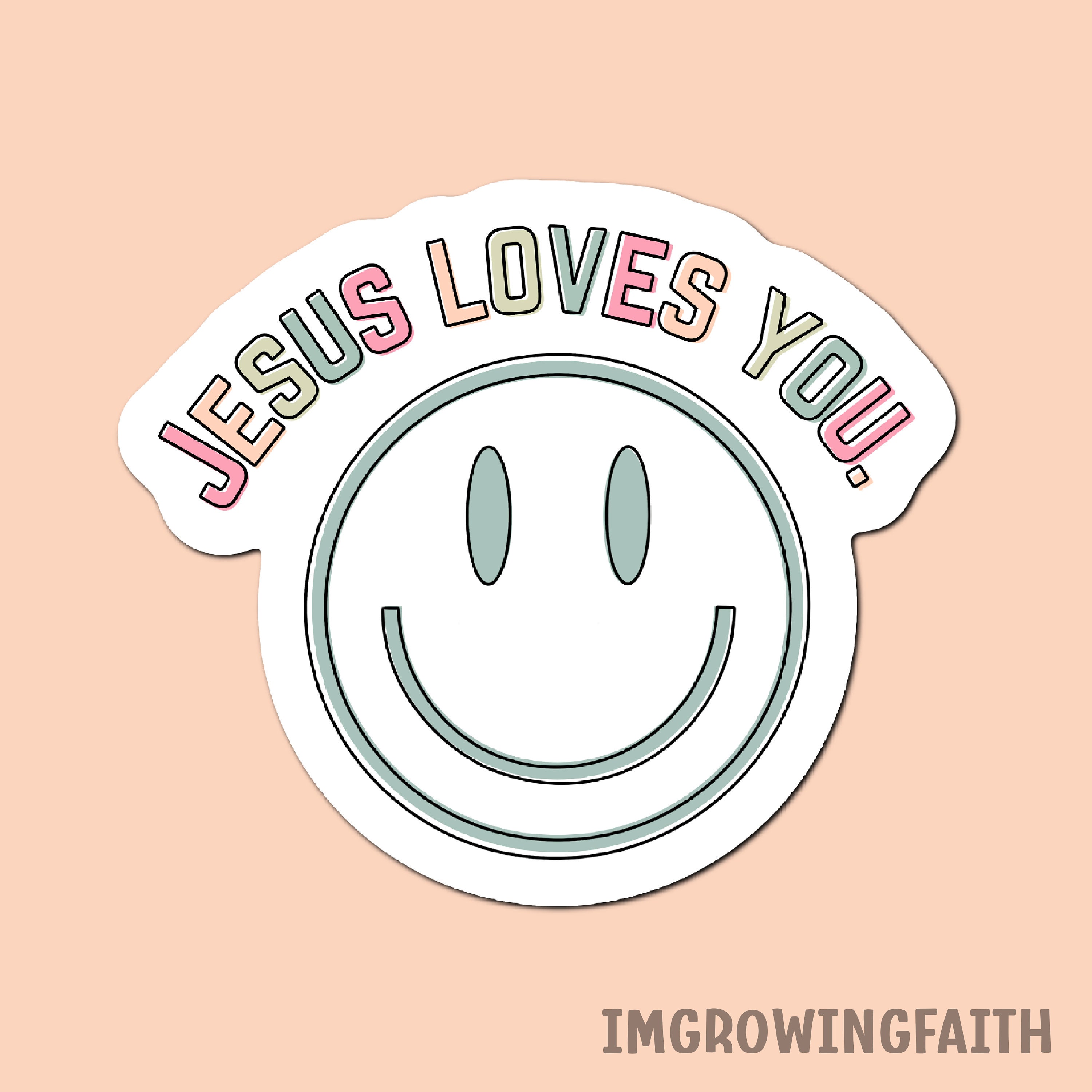Jesus Loves You Christian Sticker, Religious Words of Encouragement ...