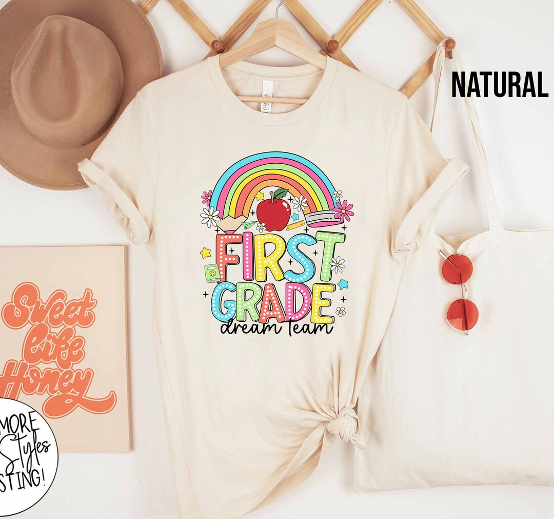First Grade Dream Team Shirt, 1st Grade Shirt, 1st Grade Teacher Shirt ...