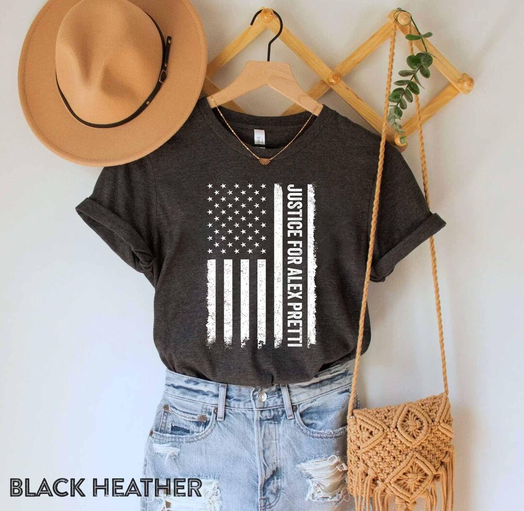 American Flag Justice for Alex Pretti Shirt, Be Pretti Good Shirt, Say ...