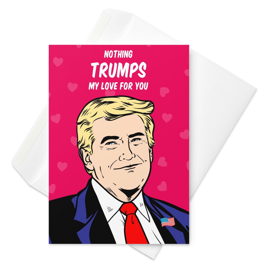 Donald Trump, President of the United States of America Valentine's Day ...