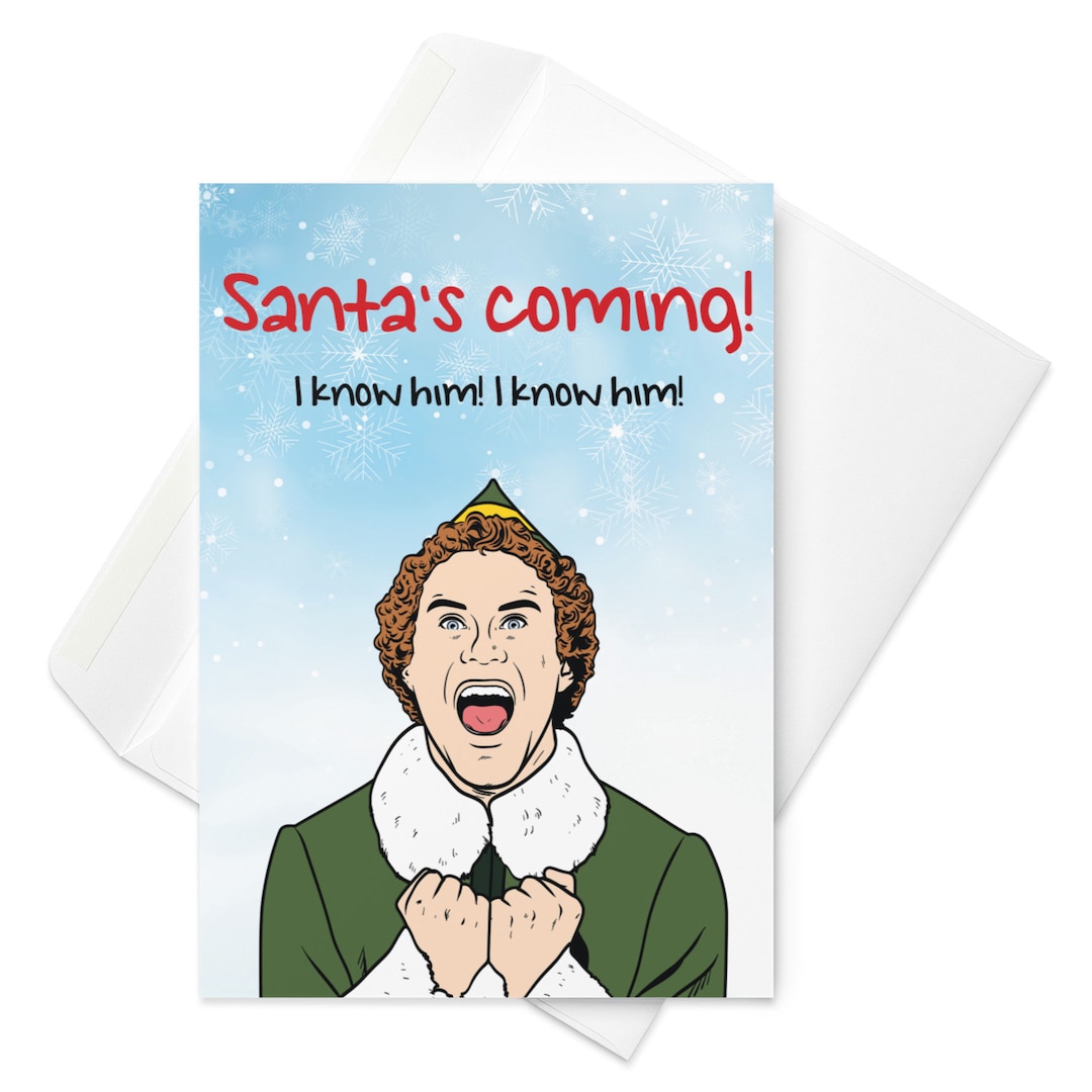 Buddy the Elf Christmas Greeting Card – Santa's Coming - Etsy