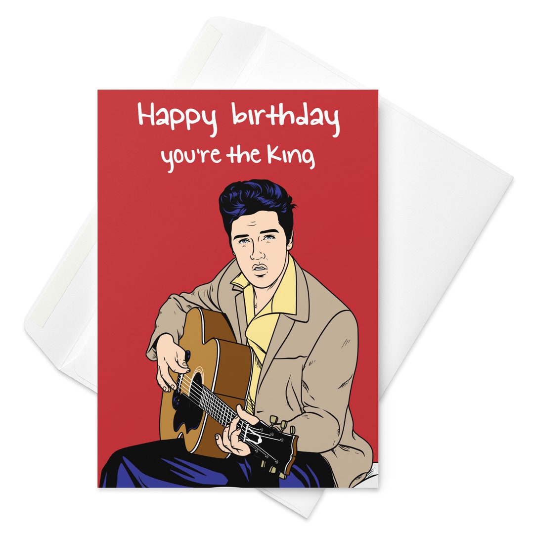 Elvis Presley, Birthday Greeting Card - 'happy Birthday, You're the ...