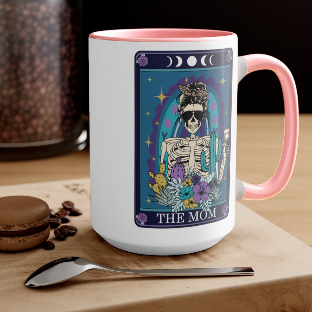 Hilarious Tarot Mug Tarot Card Mom Skeleton Two-tone Coffee - Etsy