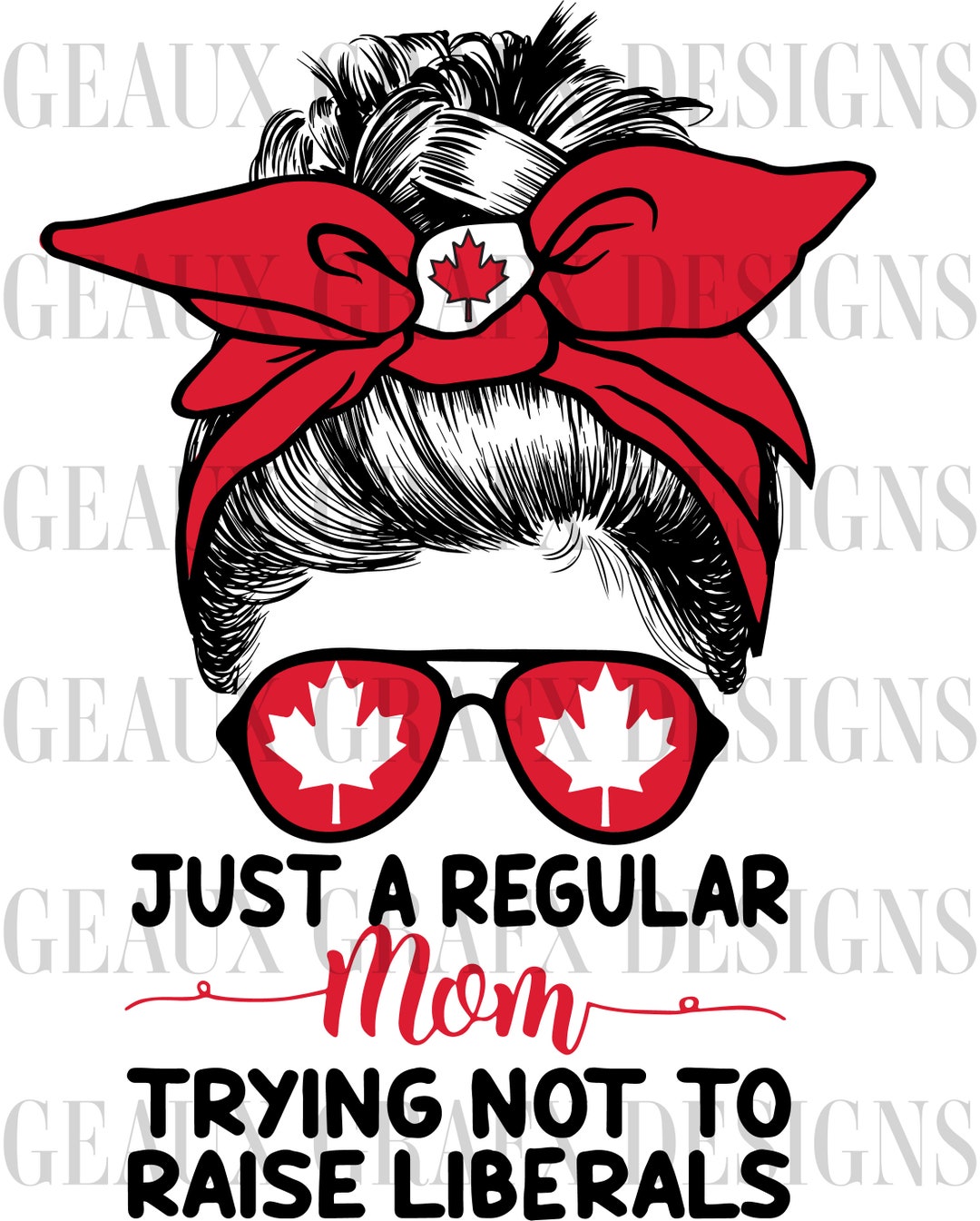 Canadian Just A Regular Mom SVG PNG JPG Eps pdf dxf Cutting Files ...
