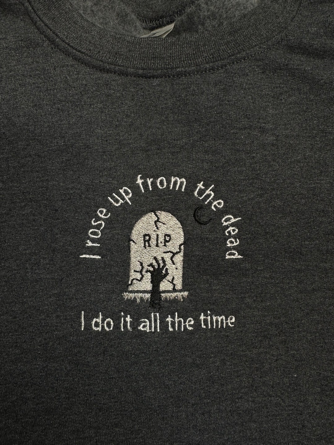 I Rose up From the Dead I Do It All the Time Embroidered Grave - Etsy
