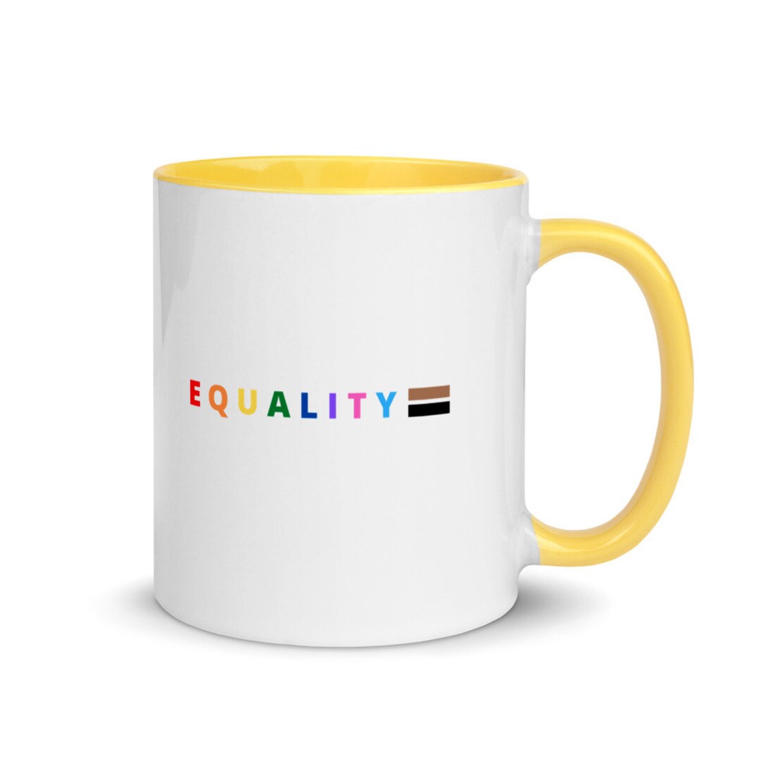 Equality Mug, Pride Mug, Equality Coffee Mug, LGBTQIA Mug, Coffee Mug ...