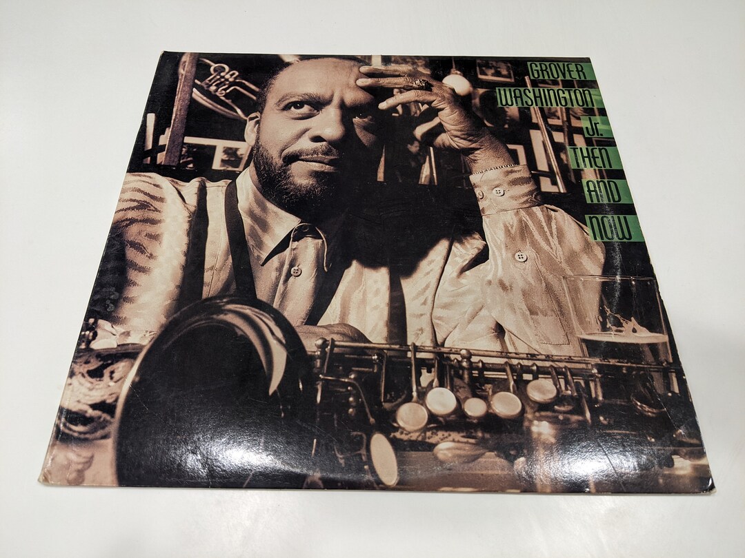 Grover Washington Jr. "then and Now" Vinyl LP (strong VG+ Cover / NM Disc; Beautiful!!) - Etsy