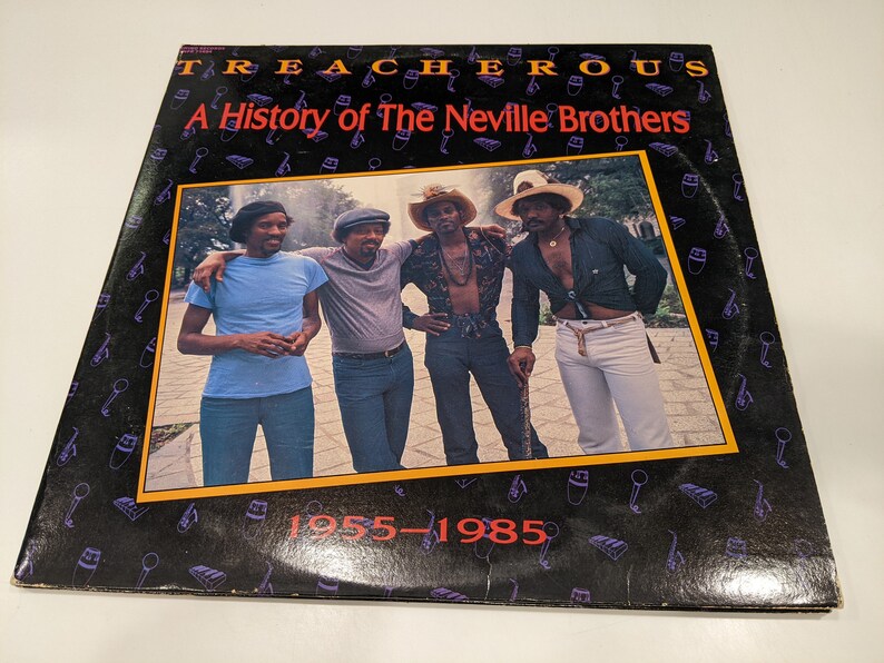Neville Brothers "treacherous: A History of the Neville Brothers 1955 ...