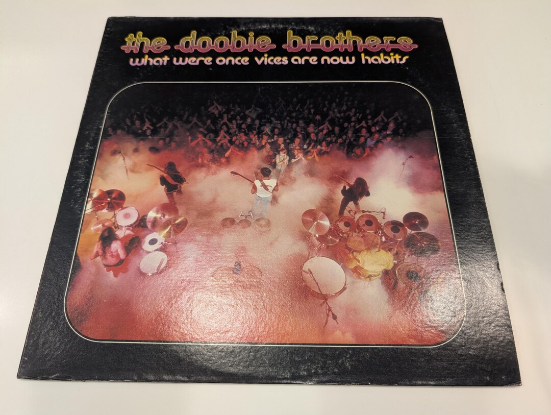 Doobie Brothers "what Were Once Vices Are Now Habits" Vinyl LP (strong ...