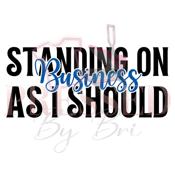 Standing on Business Svg - Etsy