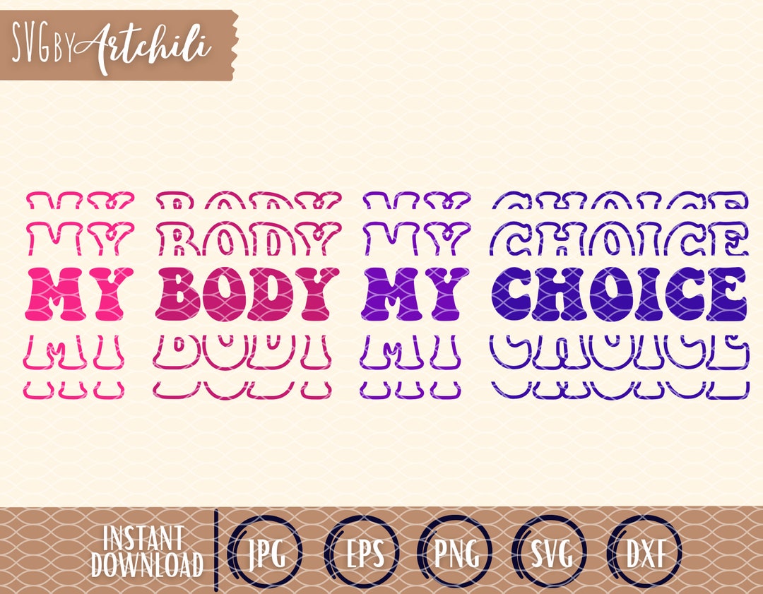 My Body My Choice SVG Frauenrechte SVG Frauenrechte - Etsy Österreich