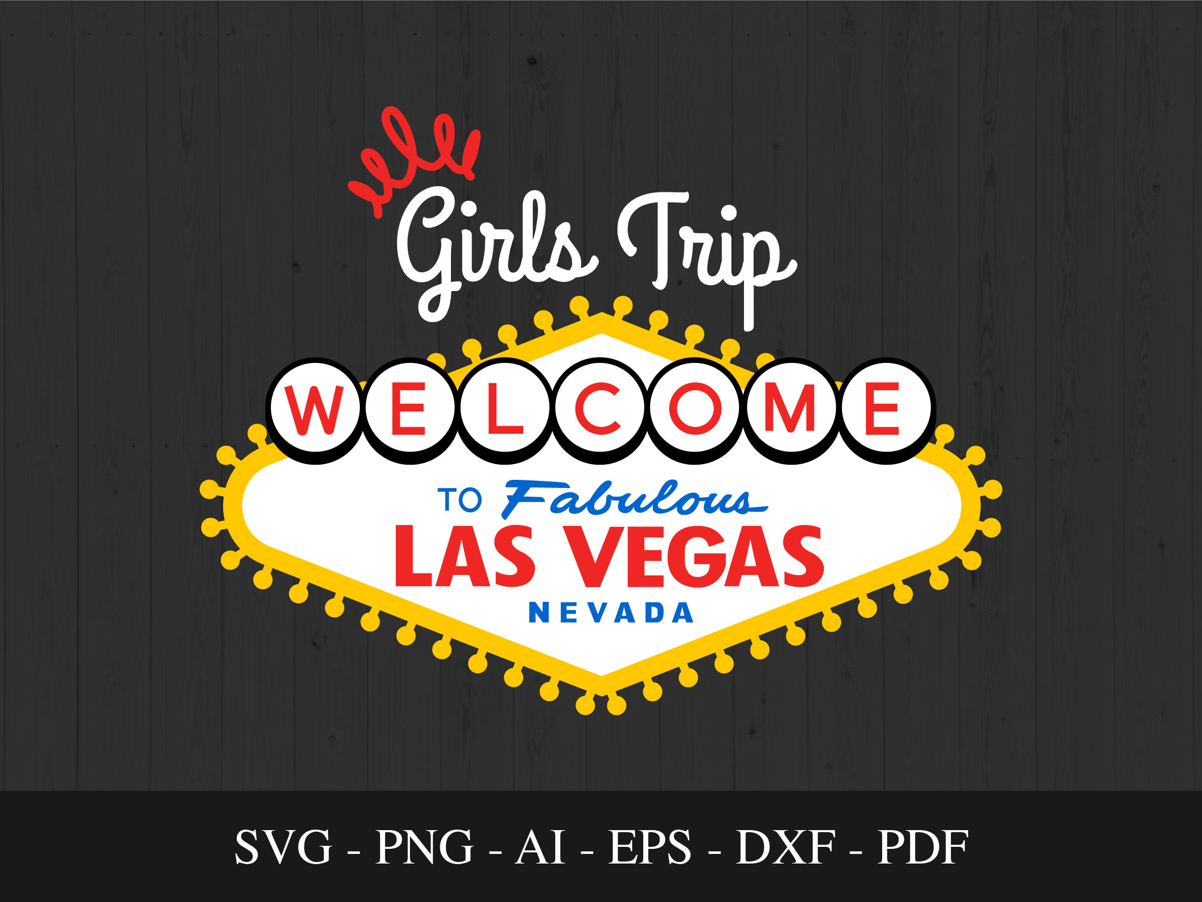 Las Vegas Girls Trip - Clipart / Cutting Files Svg Png Jpg Dxf Digital ...