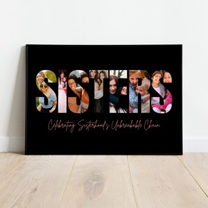 Editable Sisters Forever Photo Collage Print Heartfelt Gift for Sister ...