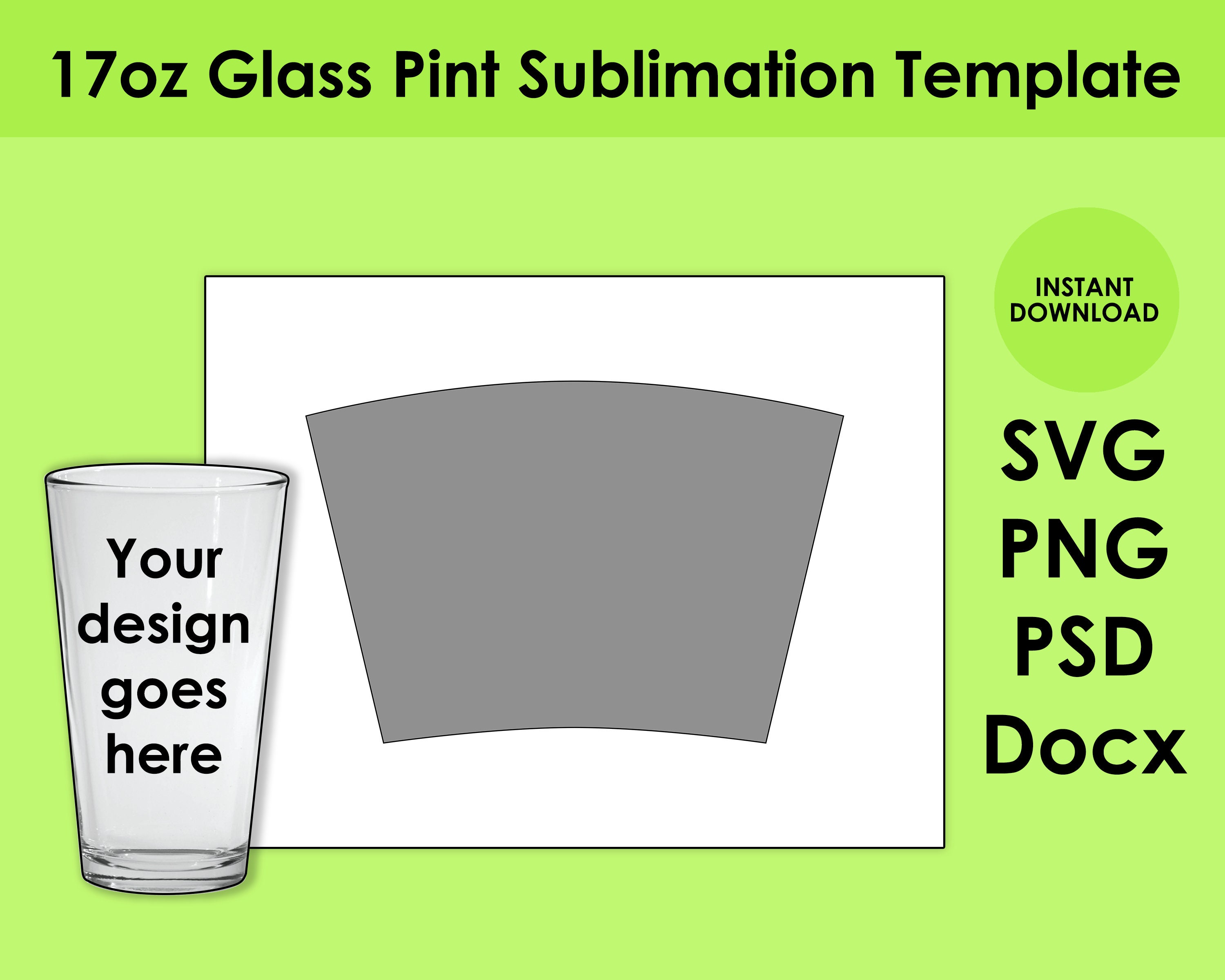 17oz Glass Pint Sublimation Template PSD, PNG, SVG and Docx, 8.5x11 ...