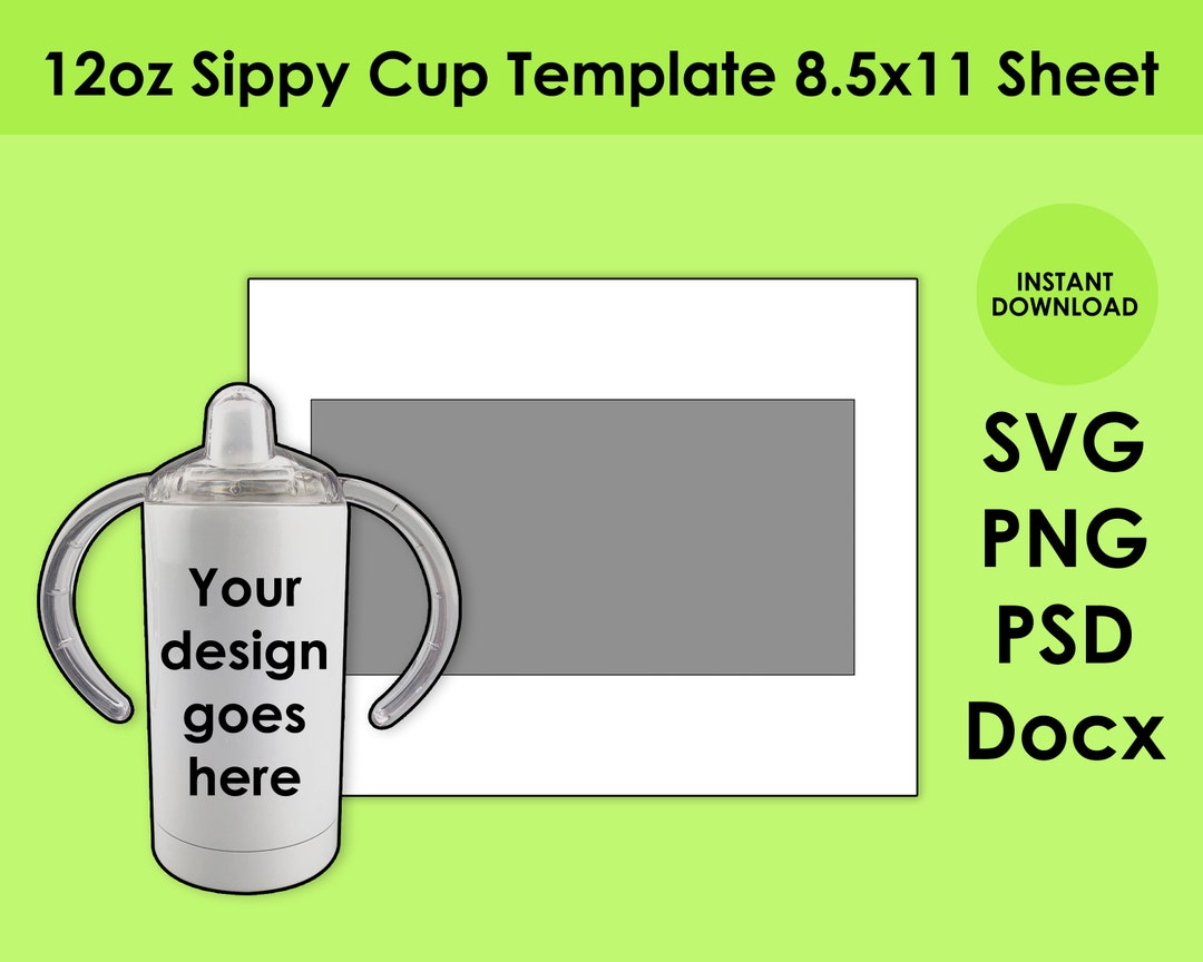 12oz Sippy Cup Template 8.5x11 Sheet SVG, PNG, PSD and Docx - Etsy