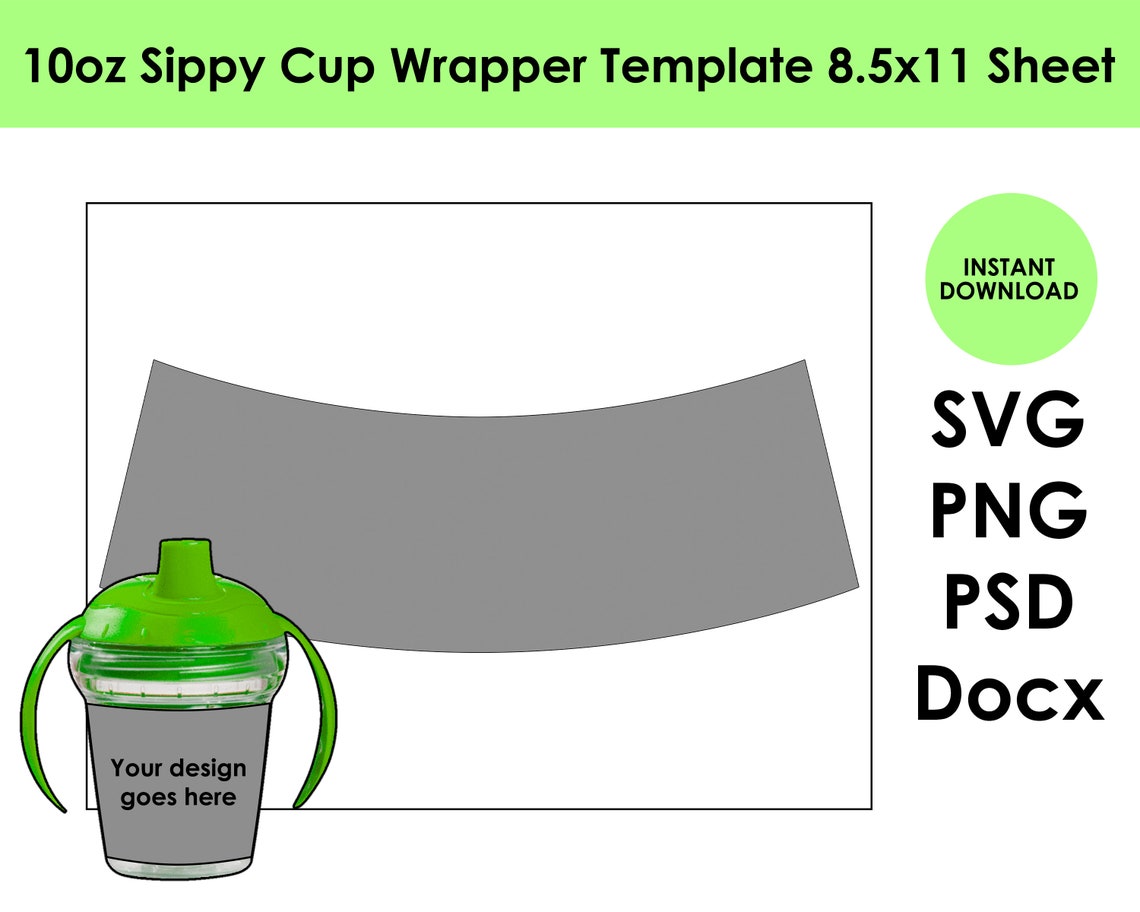 10oz Sippy Cup Template Sublimation 8.5x11 Sheet SVG, PNG, PSD and Docx ...