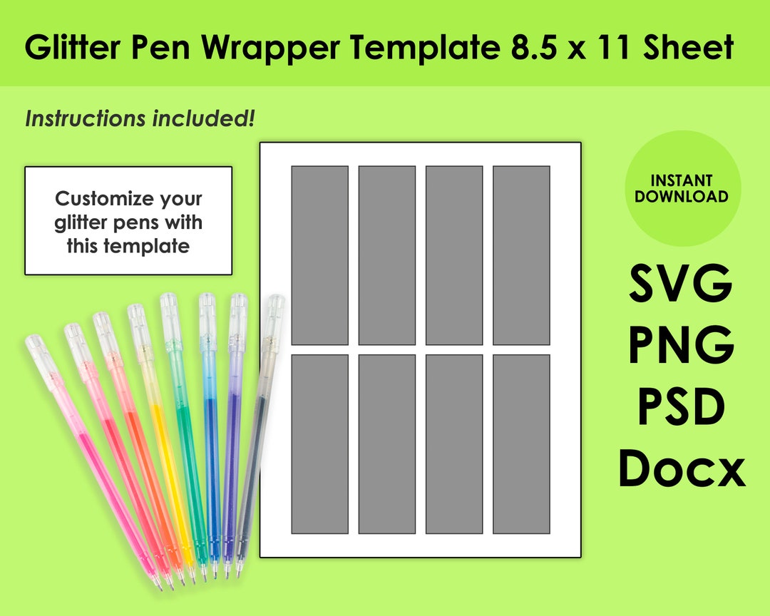 Glitter Pen Wrapper Template 8.5 X 11 Sheet SVG, PNG, PSD and Docx - Etsy