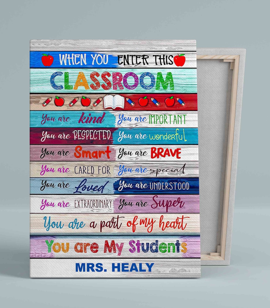 Personalized Name Canvas, When You Enter This Classroom Canvas ...