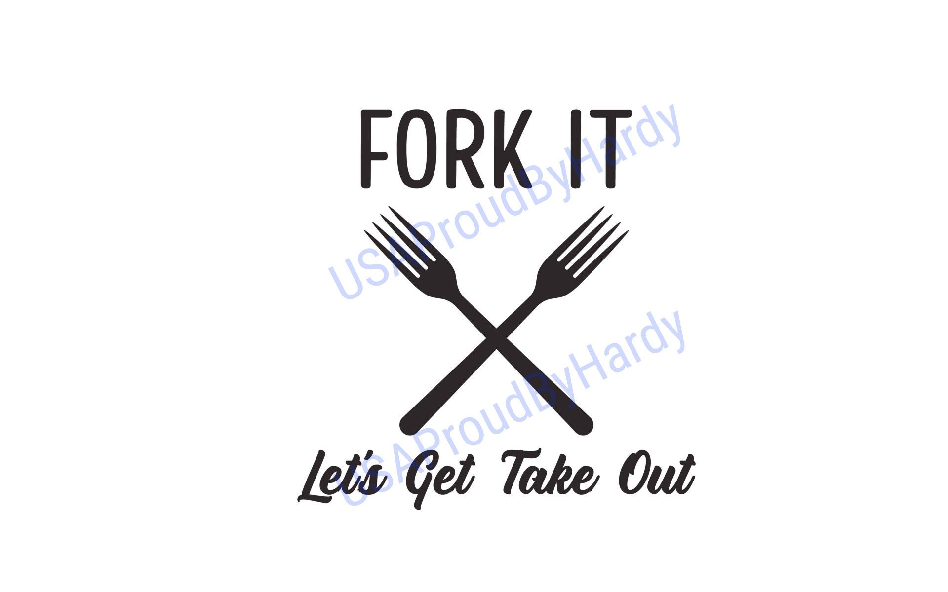 Fork It Let's Get Take Out Digital File Digital - Etsy