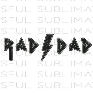 RAD DAD Png File for Sublimation Printing DTG Printing, Dad Png ...