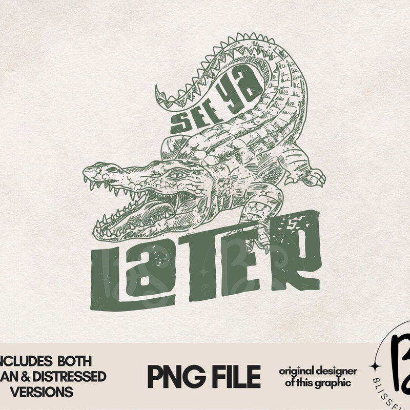 See Ya Later Alligator Svg - Etsy