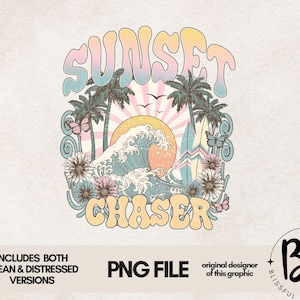 Sunset Chaser PNG File for Sublimation, Retro Sublimation, Beach PNG ...