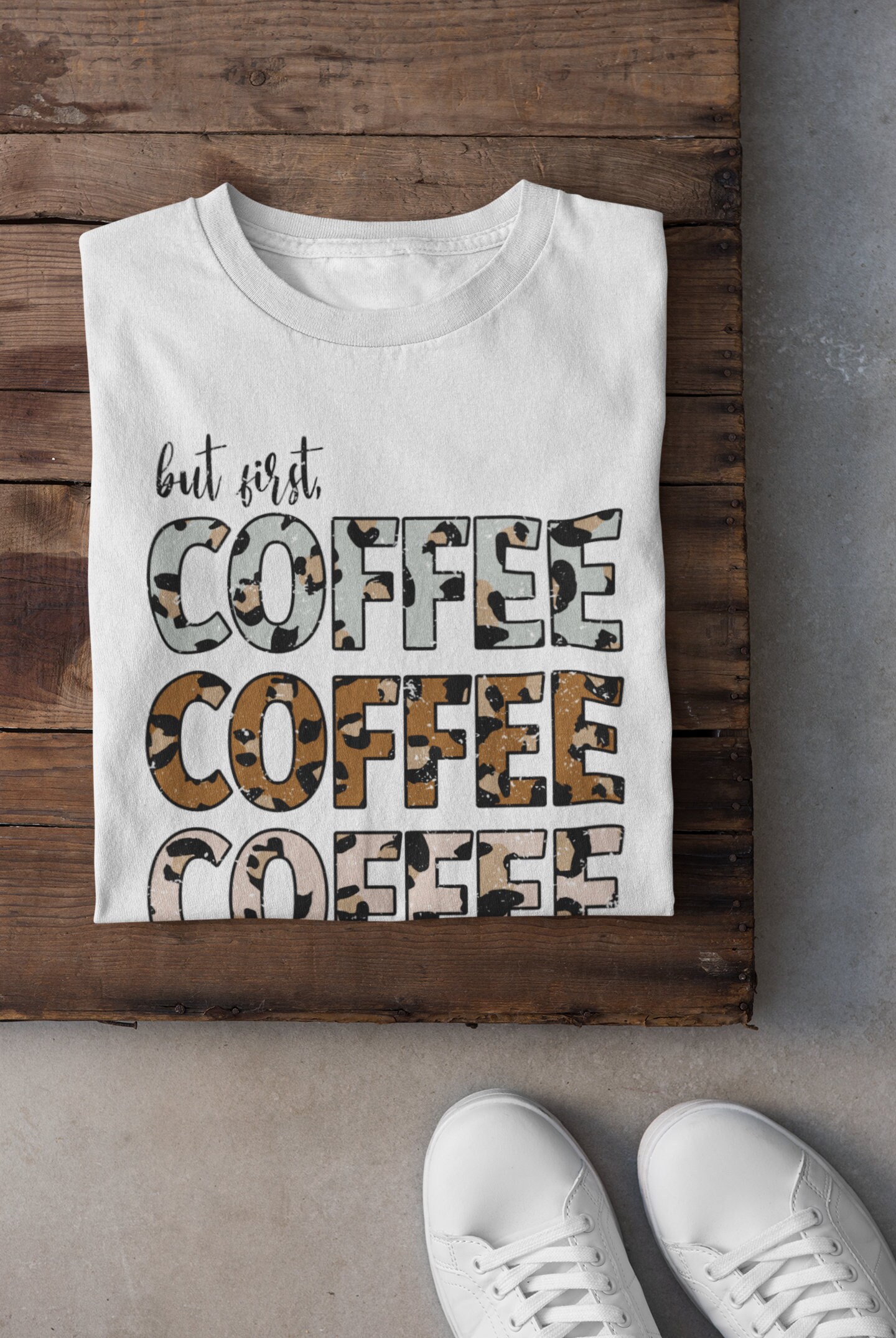 But First Coffee PNG, Leopard Coffee Sublimation, Coffee Stacked Design ...