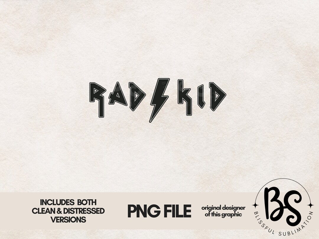 RAD KID Png File for Sublimation Printing DTG Printing, Dad Png ...