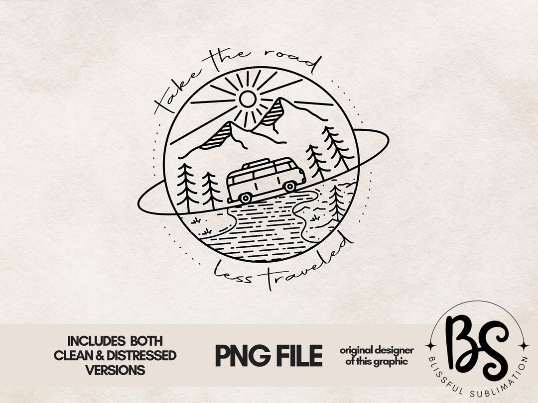 Take the Road Less Traveled PNG Sublimation Design, T Shirt, Mug, Tote ...