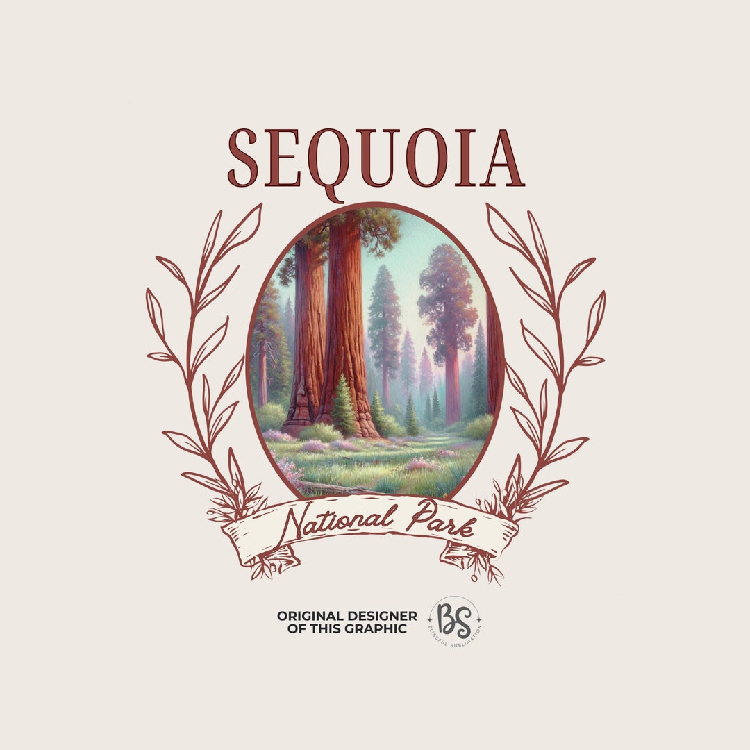 Sequoia National Park Png, Sequoia Shirt Design File for Sublimation ...