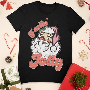 Retro Christmas PNG Feelin Jolly Santa Christmas Sublimation T Shirt ...