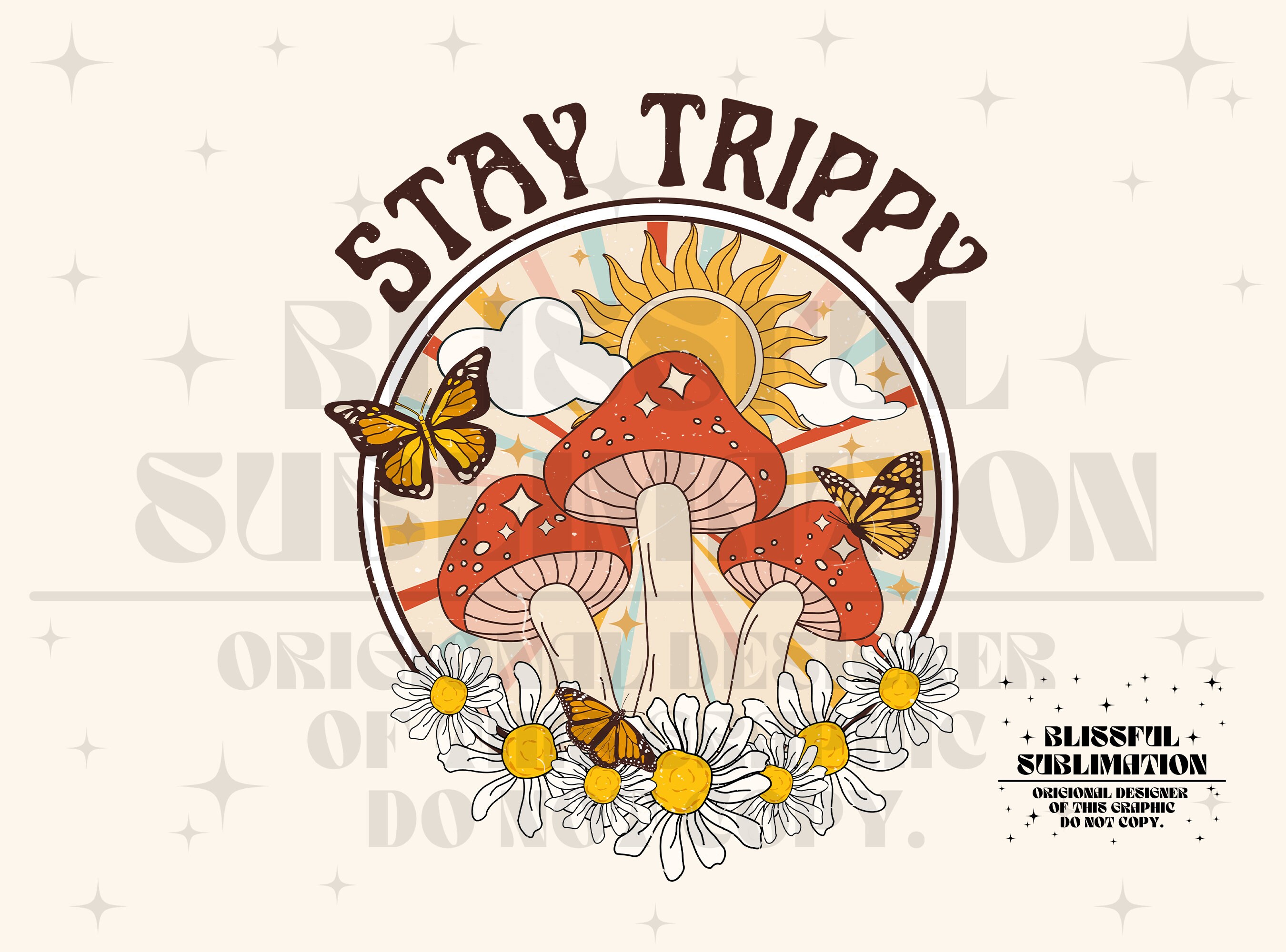 Stay Trippy PNG Retro Png File for Sublimation Mushroom Png - Etsy