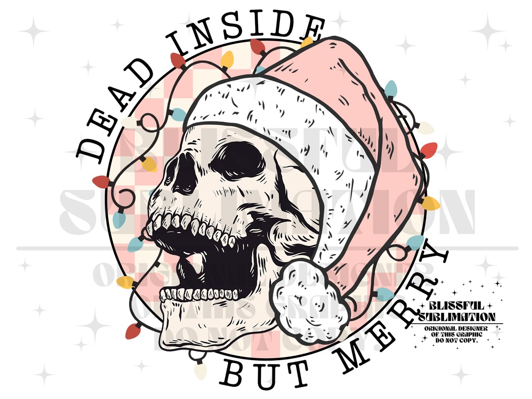 Dead Inside PNG, Retro Sublimation, Design Download, Merry, Checker ...