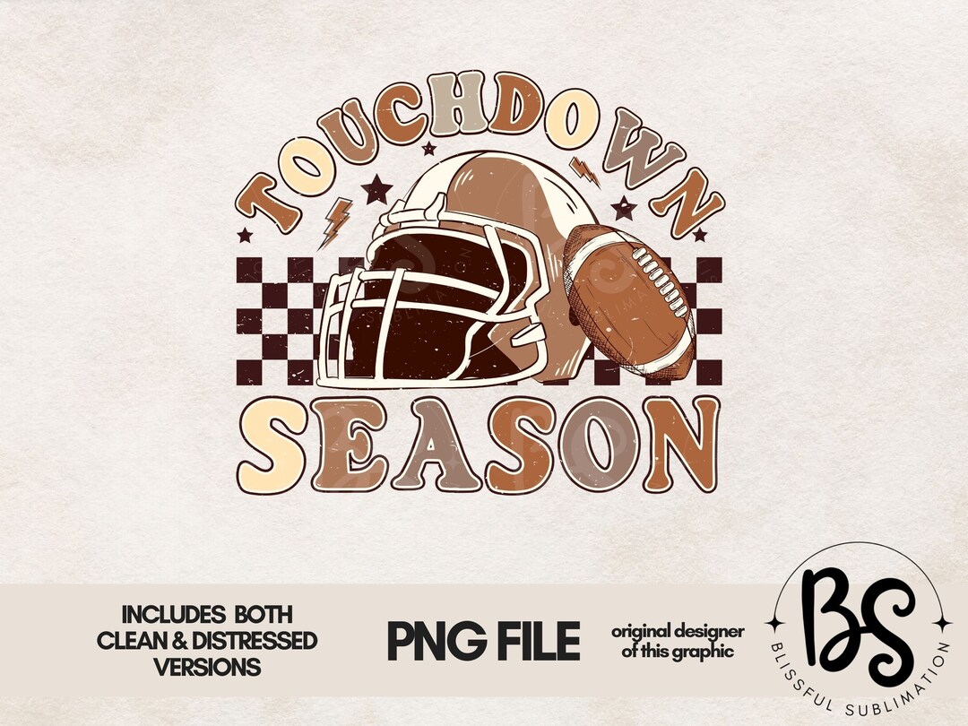 Touchdown Season PNG- Football Sublimation Digital Design Download ...