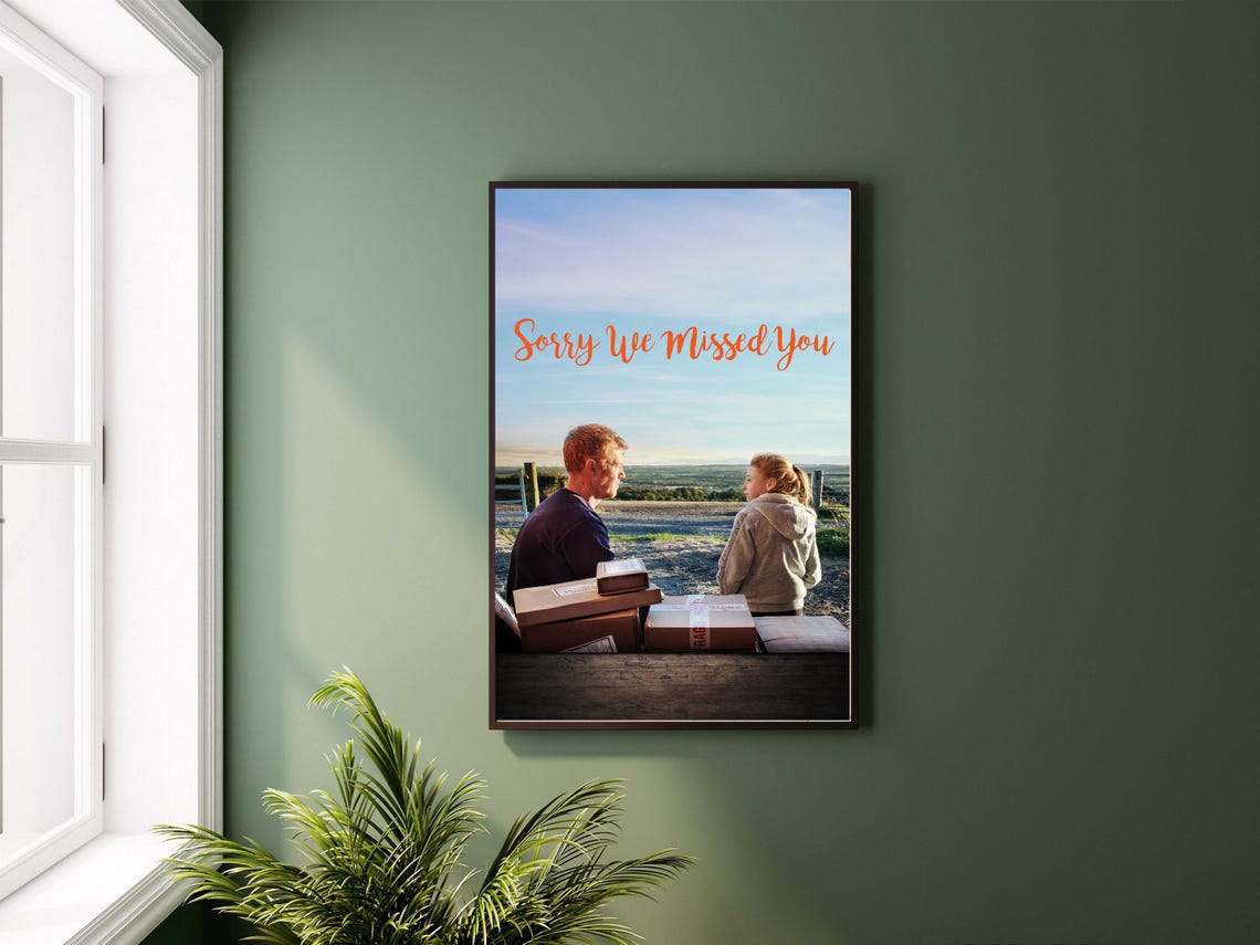 Sorry We Missed You Film Movie Canvas Art Poster Unframe Multiple ...