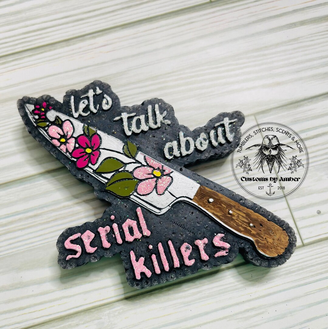 Let's Talk About Serial Killers Car Freshie, Morbid Freshies Cute Car ...