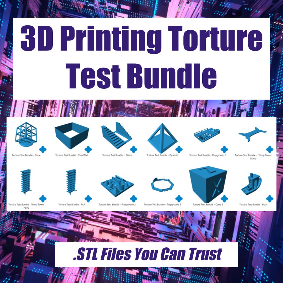 3D Printing Torture Test Files for Calibration Ultimate STL Bundle ...
