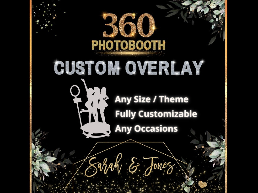 Custom Photobooth Overlay: Personalized 360 Photo Booth Overlay ...