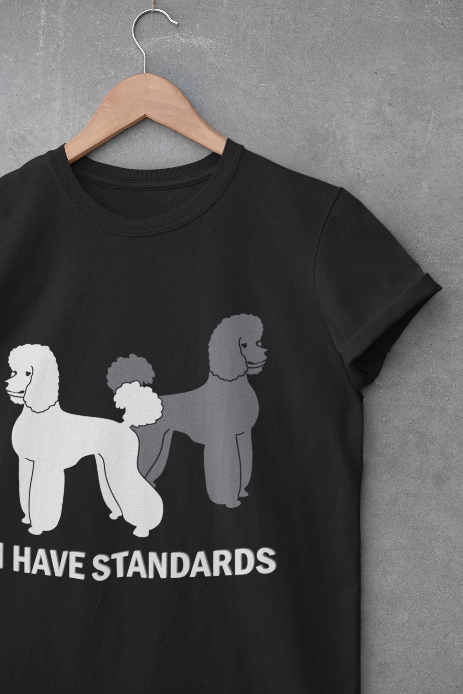 I Have Standards, Standard Poodles Svg - Standard Poodle Owner Png, I ...