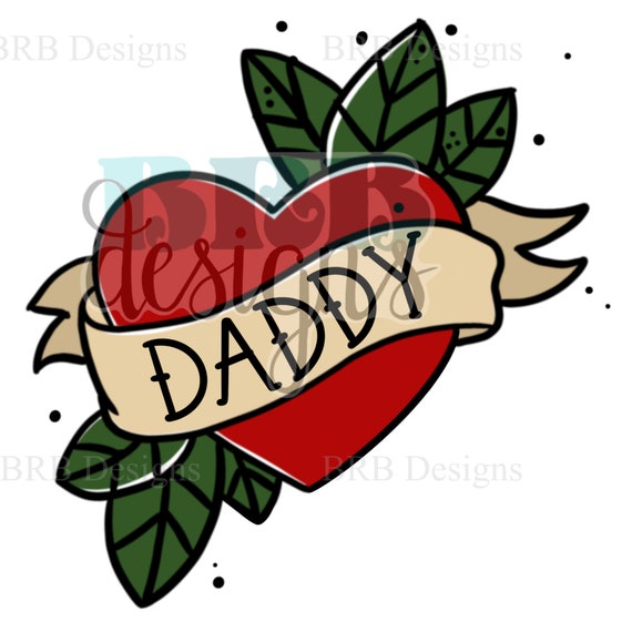 Daddy Tattoo Heart Sublimation PNG File | Etsy