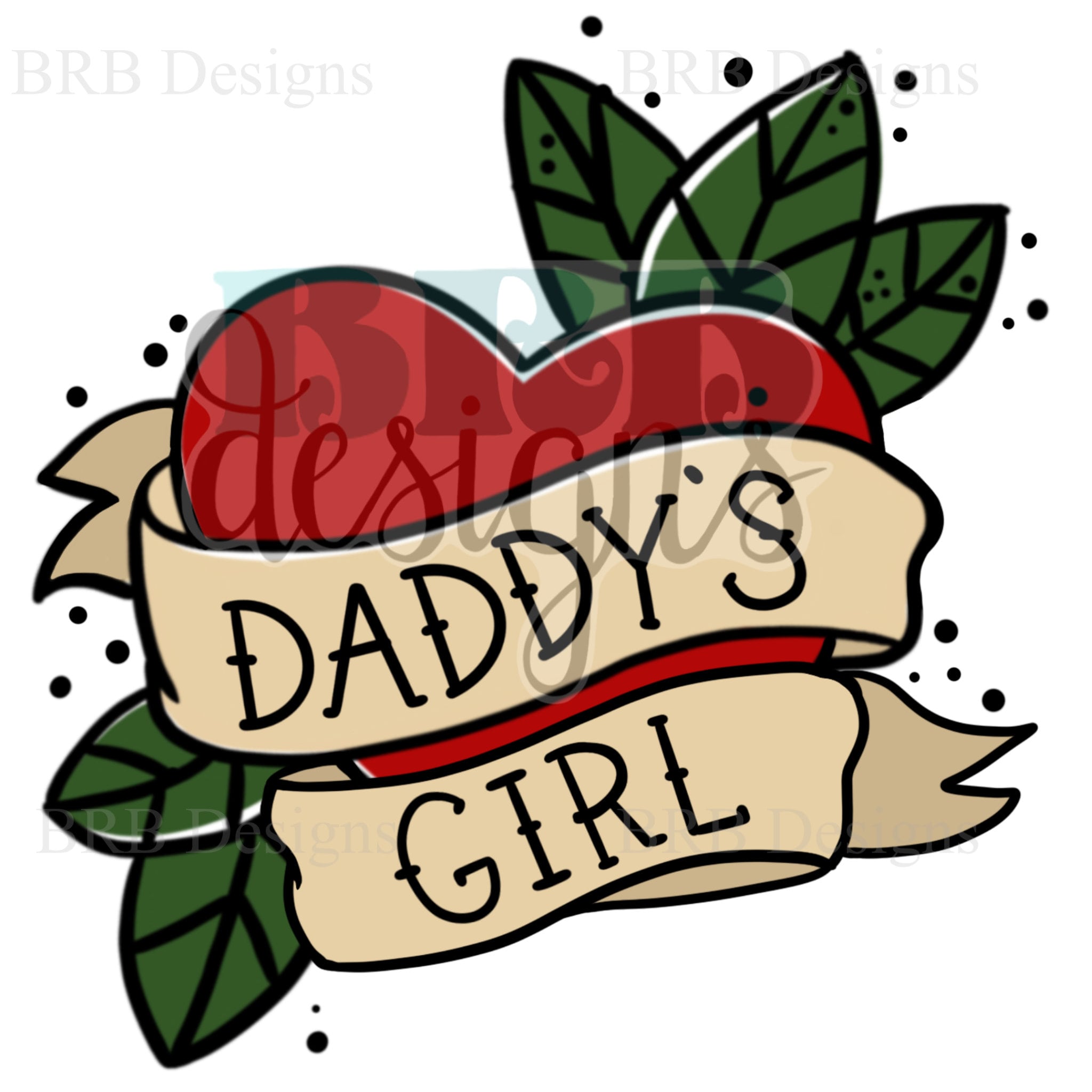 Daddys Girl Tattoo Heart Sublimation Png File Etsy