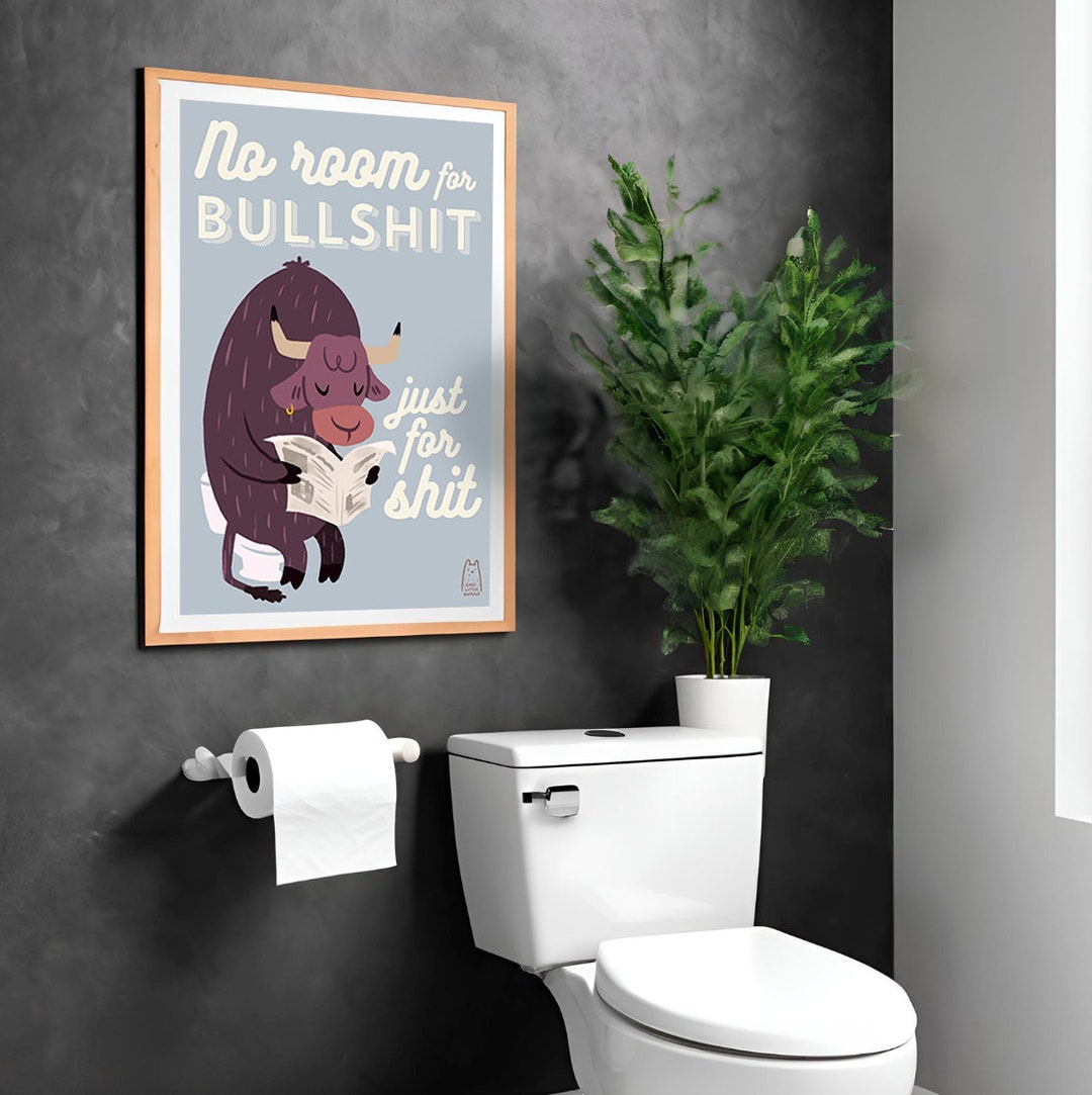 Funny Poster for WC, Bathroom, Restroom, and Toilets Decor | Silly ...