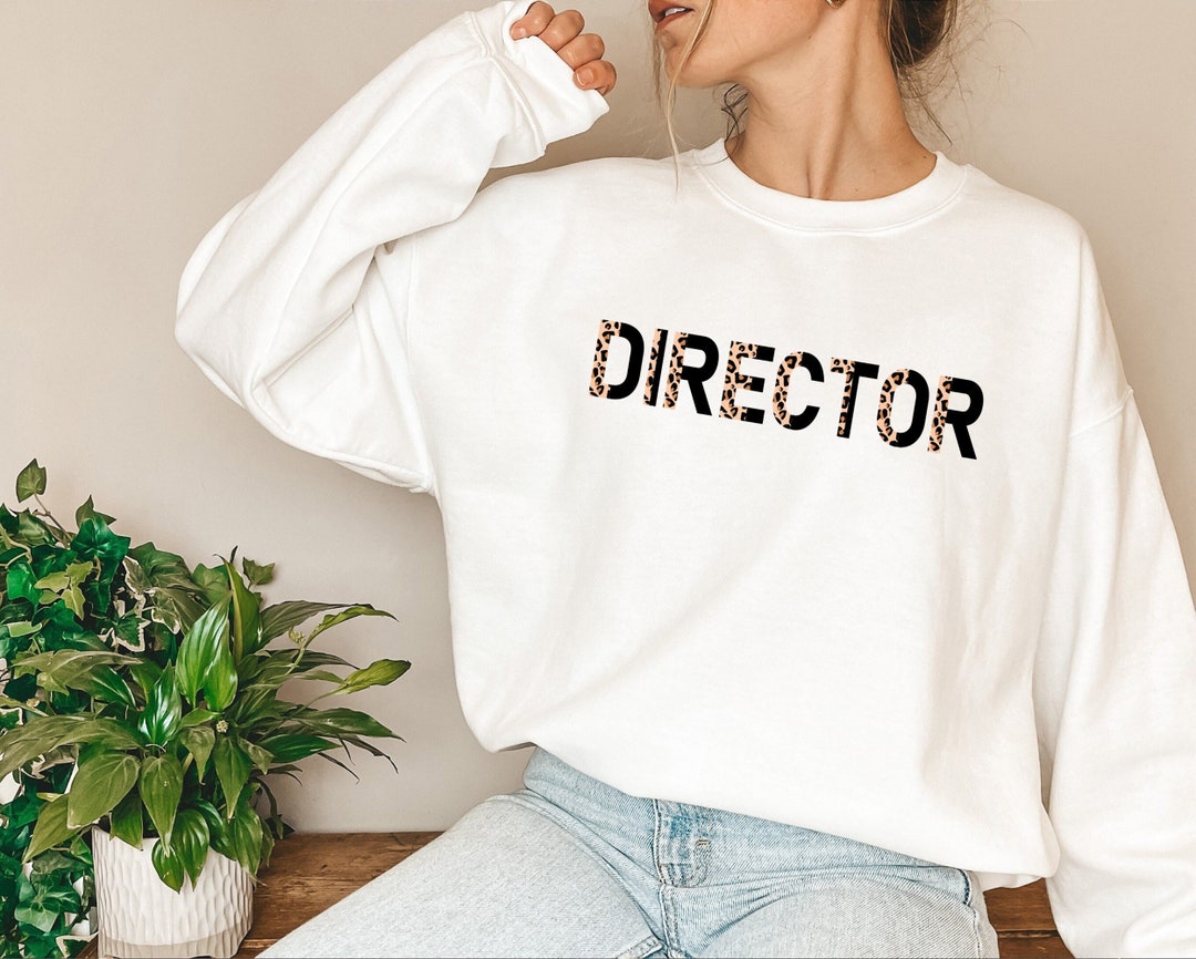 Director Sweatshirt, Preschool Director, Gift for Director, Film ...