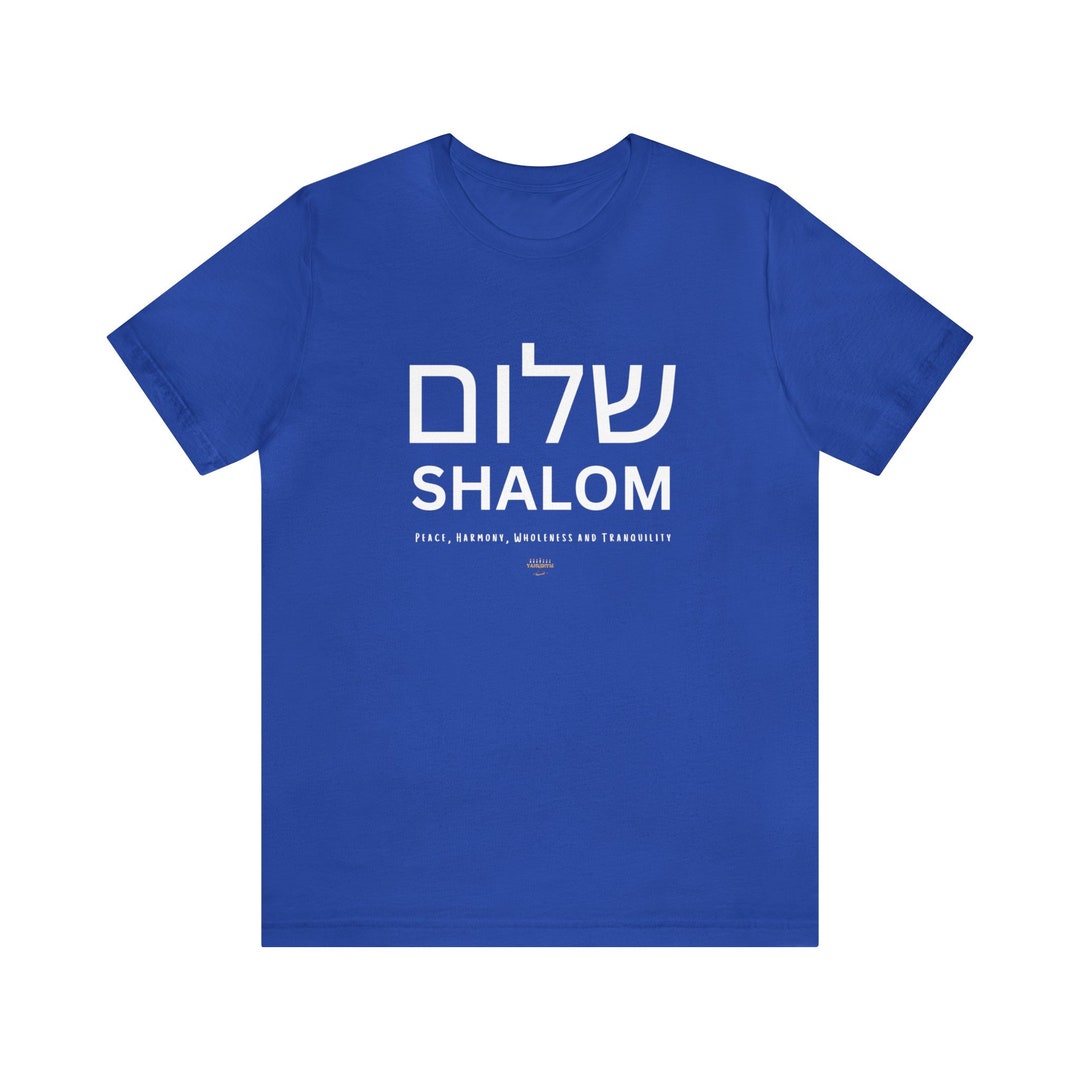 Shalom Shirt, Shabbat Shalom Peace Shirt, Hebrew Letters, Israelite ...