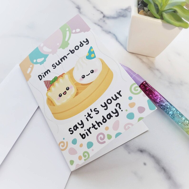 Dim Sum-body Say It's Your Birthday Card Dim Sum - Etsy